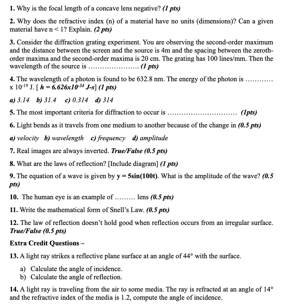 1. Why is the focal length of a concave lens negative? (1 pts) 2. Why ...