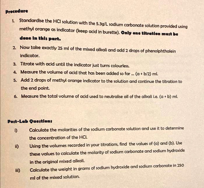 SOLVED: 10 ml of Sodium carbonate Procedure: Standardize the HCl solution with the 5.3 g/L ...