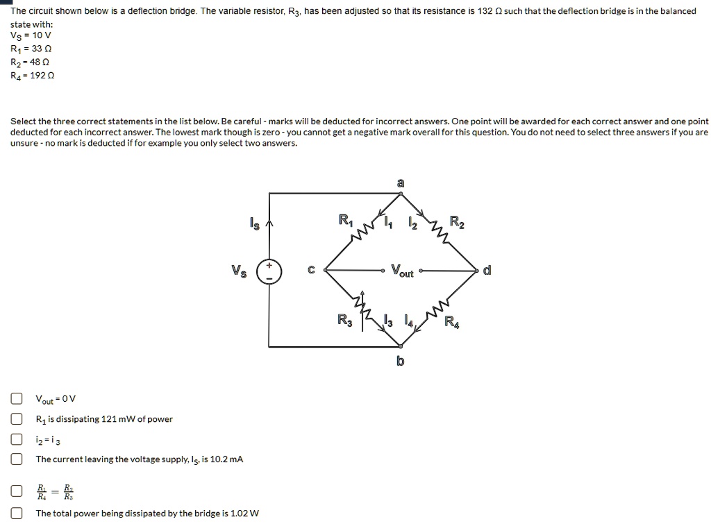 SOLVED: The circuit shown below is a deflection bridge. The variable ...