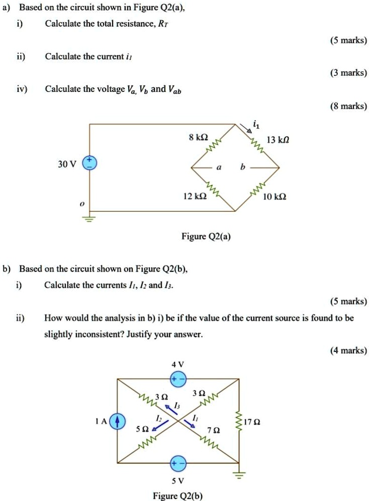 SOLVED: Text: a) Based on the circuit shown in Figure Q2a i) Calculate the total resistance, R ...