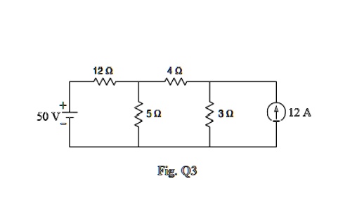 SOLVED: In the circuit shown in Fig. Q3, determine the current through the 4â„¦ resistor using ...