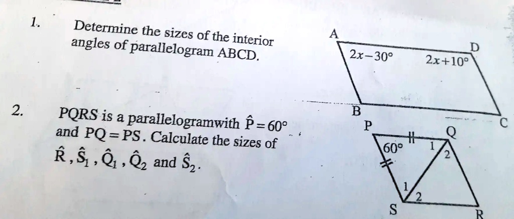 determine the sizes of the angles of interior parallelogram abcd 2x 309 2x108 2 pqrs is a ...