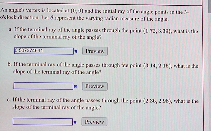 SOLVED: An angle's vertex is located at (0,0) and the initial ray of ...