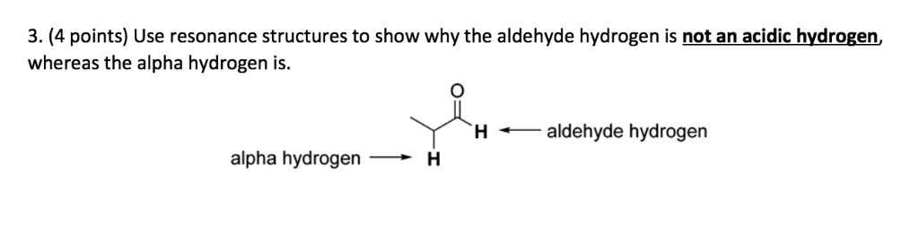 3. (4 points) Use resonance structures to show why the...