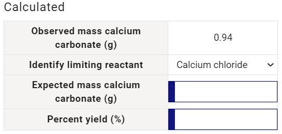 calculated observed mass calcium carbonate g identify limiting reactant ...