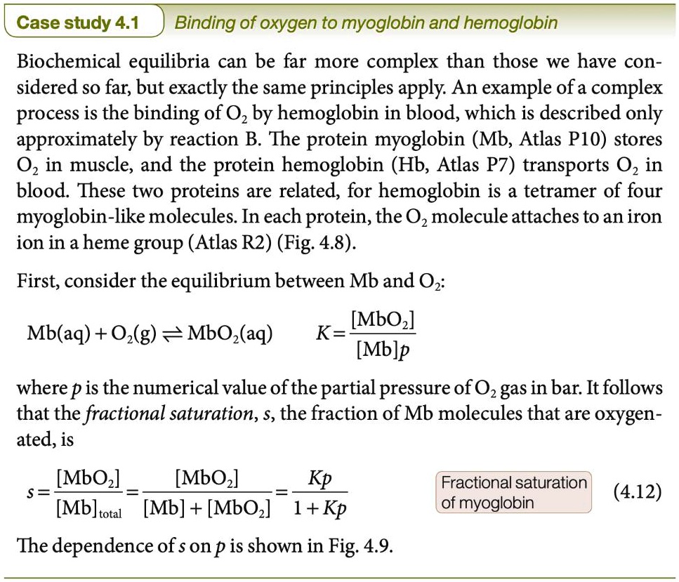 SOLVED:Case study 4.1 Binding of oxygen to myoglobin and hemoglobin Biochemical equilibria can ...