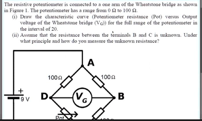 que2 the resistive potentiometer is connected to a one arm of the ...