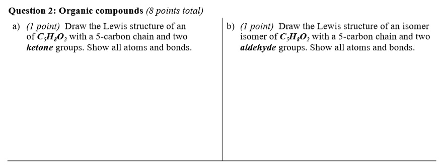question 2 organic compounds 8 points total point draw the lewis ...