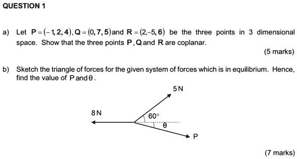 Solved Question1 Alet P 124q075and R2 56 Be The Three Points In 3 Dimensional Space 