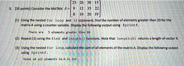 texts 23 3 35 points consider the matrix a 9 8 26 30 15 12 35 22 10 20 19 1 using the nested for ...