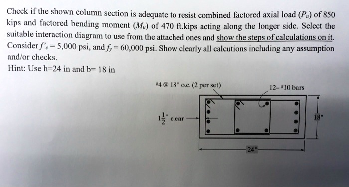 SOLVED: Check if the shown column section is adequate to resist ...