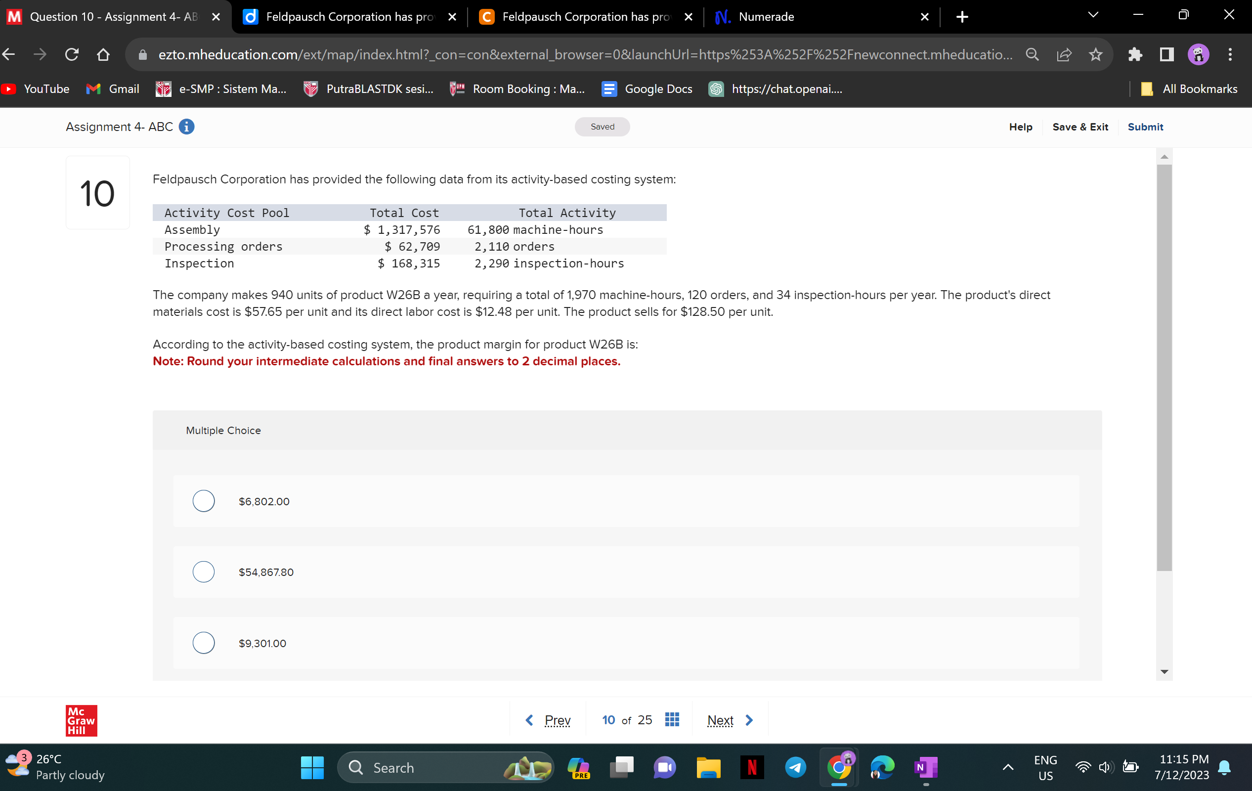 SOLVED: Assignment 4- ABC i Saved Help Save & Exit Submit 10 Feldpausch Corporation has provided ...