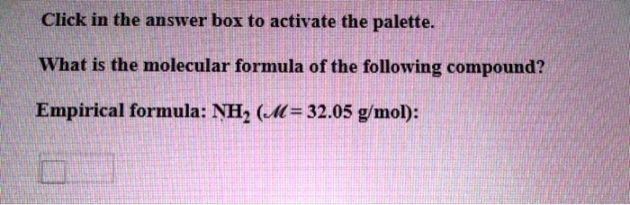 SOLVED: Click in the answer box to activate the palette What is the ...