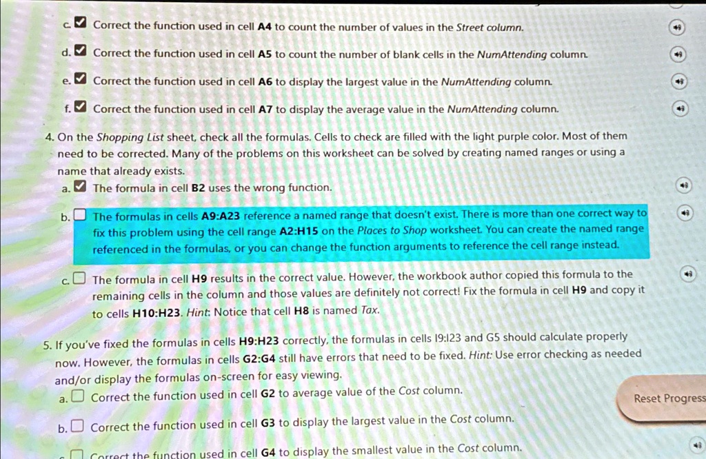 c. Correct the function used in cell A4 to count the number of values in the Street column. d ...