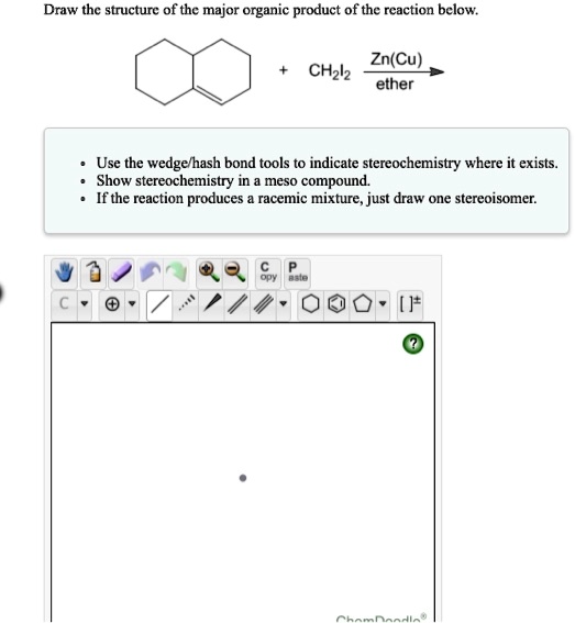 Draw the structure of the major organic product of the reaction below ...
