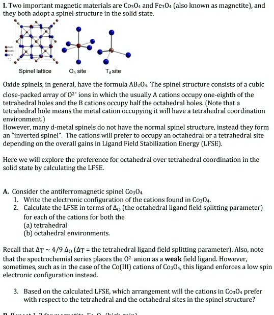 SOLVED: Two important magnetic materials are Coz04 and FezOa (also ...