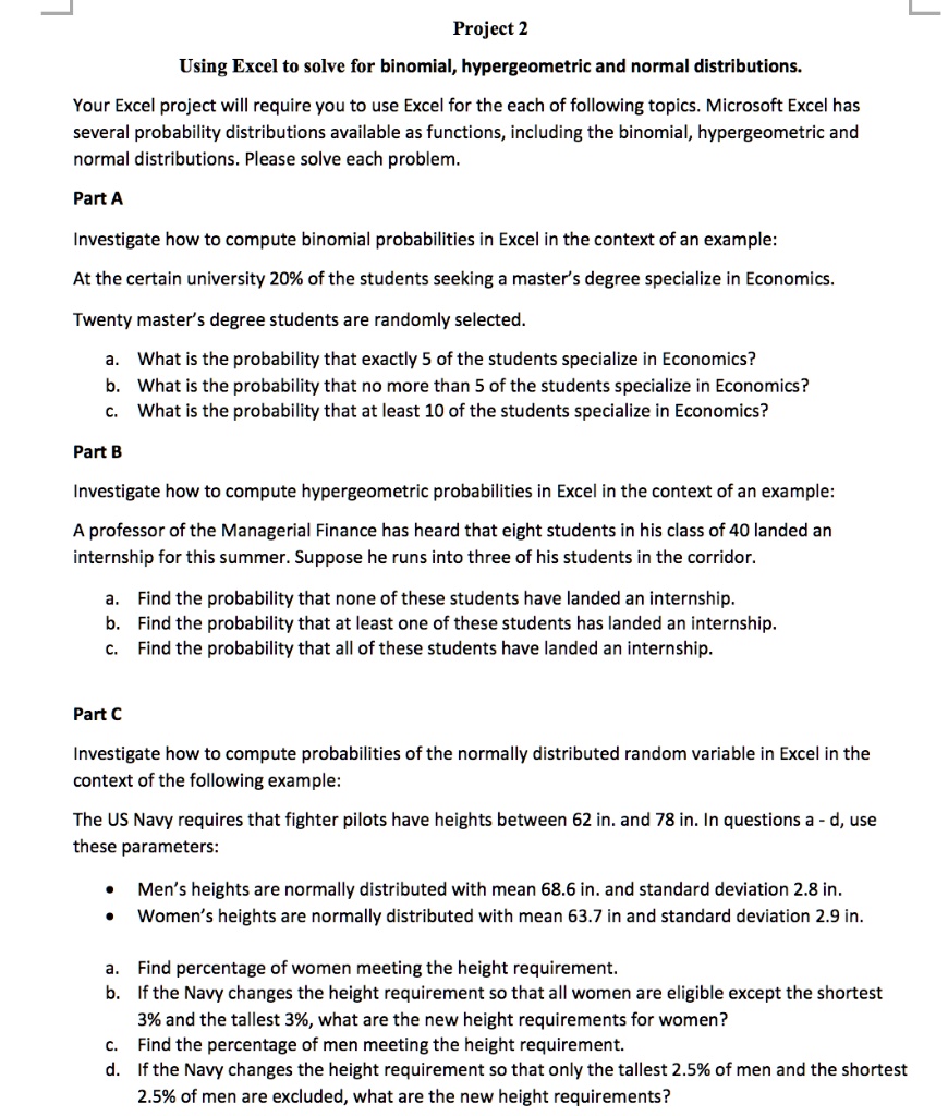 SOLVED: Project 2 Using Excel to solve for binomial, hypergeometric and normal distributions ...