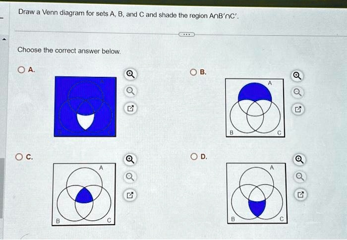 SOLVED: Plz help asap Draw a Venn diagram for sets A.B.and C and shade ... SOLVED: Plz help asap Draw a Venn diagram for sets A.B.and C and shade ...