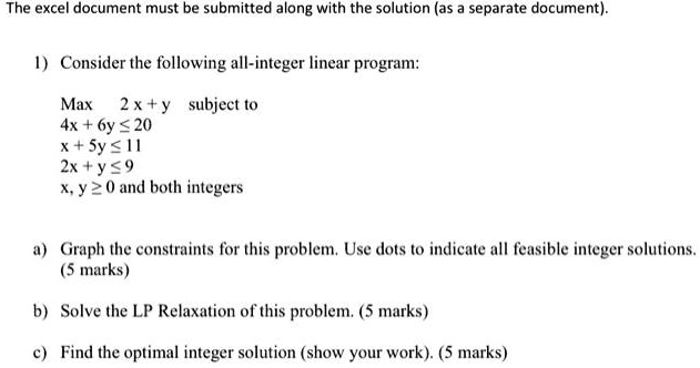 SOLVED:The excel document must be submitted along with the solution (as ...