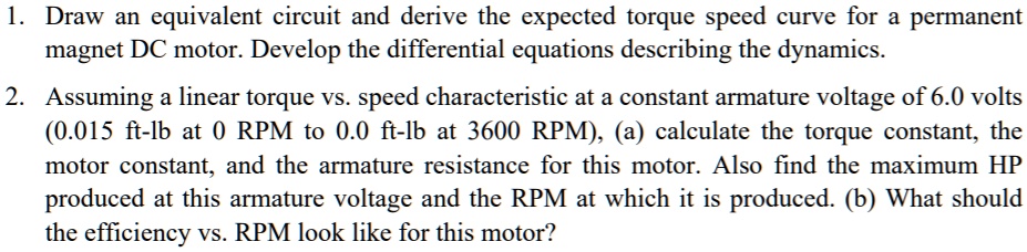 SOLVED: 1. Draw an equivalent circuit and derive the expected torque ...