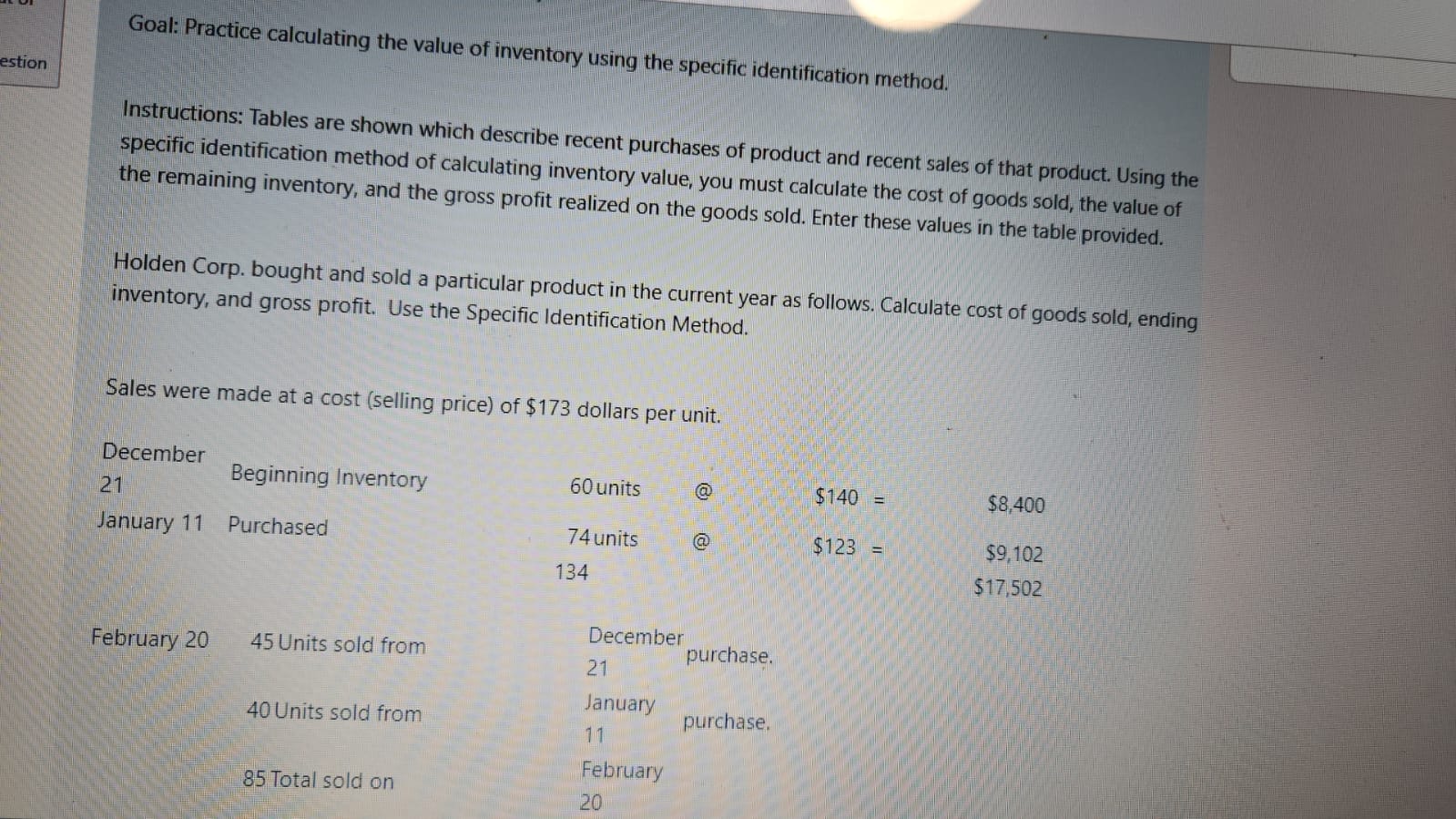 SOLVED: Goal: Practice calculating the value of inventory using the specific identification ...