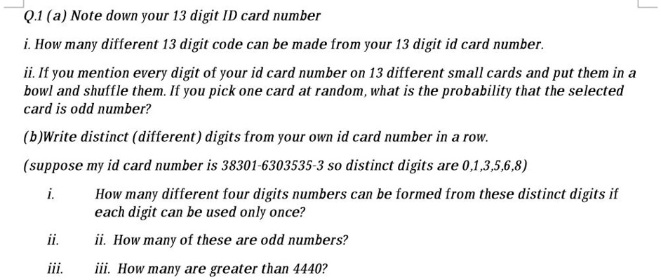 q1 a note down your 13 digit id card number i how many different 13 ...