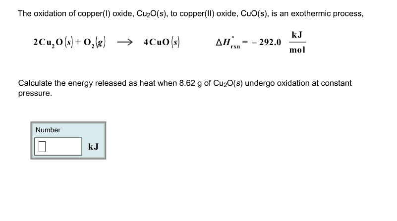 SOLVED: The oxidation of copper(I) oxide, CuzO(s) , to copper(Il) oxide ...