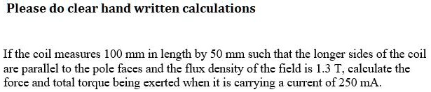 SOLVED: Please do clear hand written calculations Ifthe coil measures ...