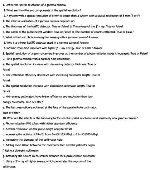 texts 1 define the spatial resolution of a gamma camera 2 what are the different components of ...