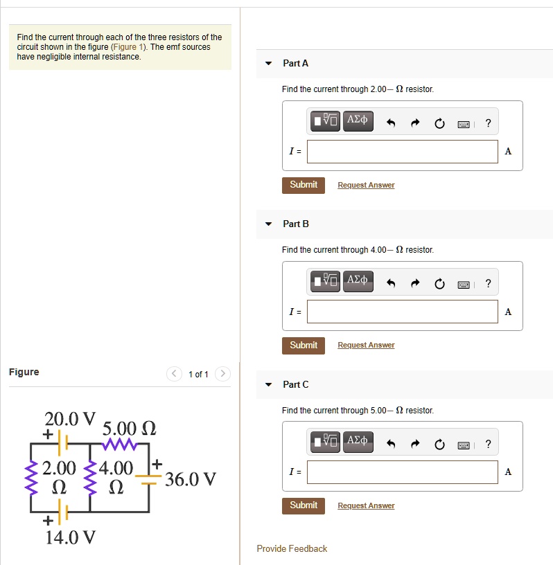 SOLVED: Find the current through each of the three resistors 0f the circuit shown in the figure ...