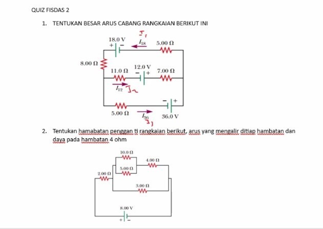QUIZ FISDAS 2 1. TENTUKAN BESAR ARUS CABANG RANGKAIAN BERIKUT INI 2 ...