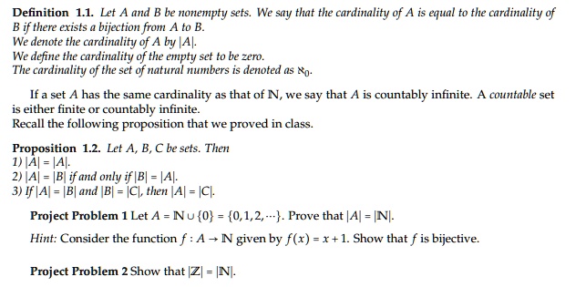 SOLVED: Definition 1.1. Let A and B be nonempty sets. We say that the cardinality of A is equal ...