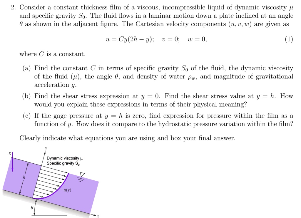 2 Consider A Constant Thickness Film Of A Viscous Incompressible Liquid Of Dynamic Viscosity μ
