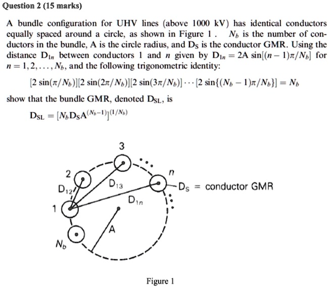 SOLVED: A bundle configuration for UHV lines (above 1000 kV) has ...