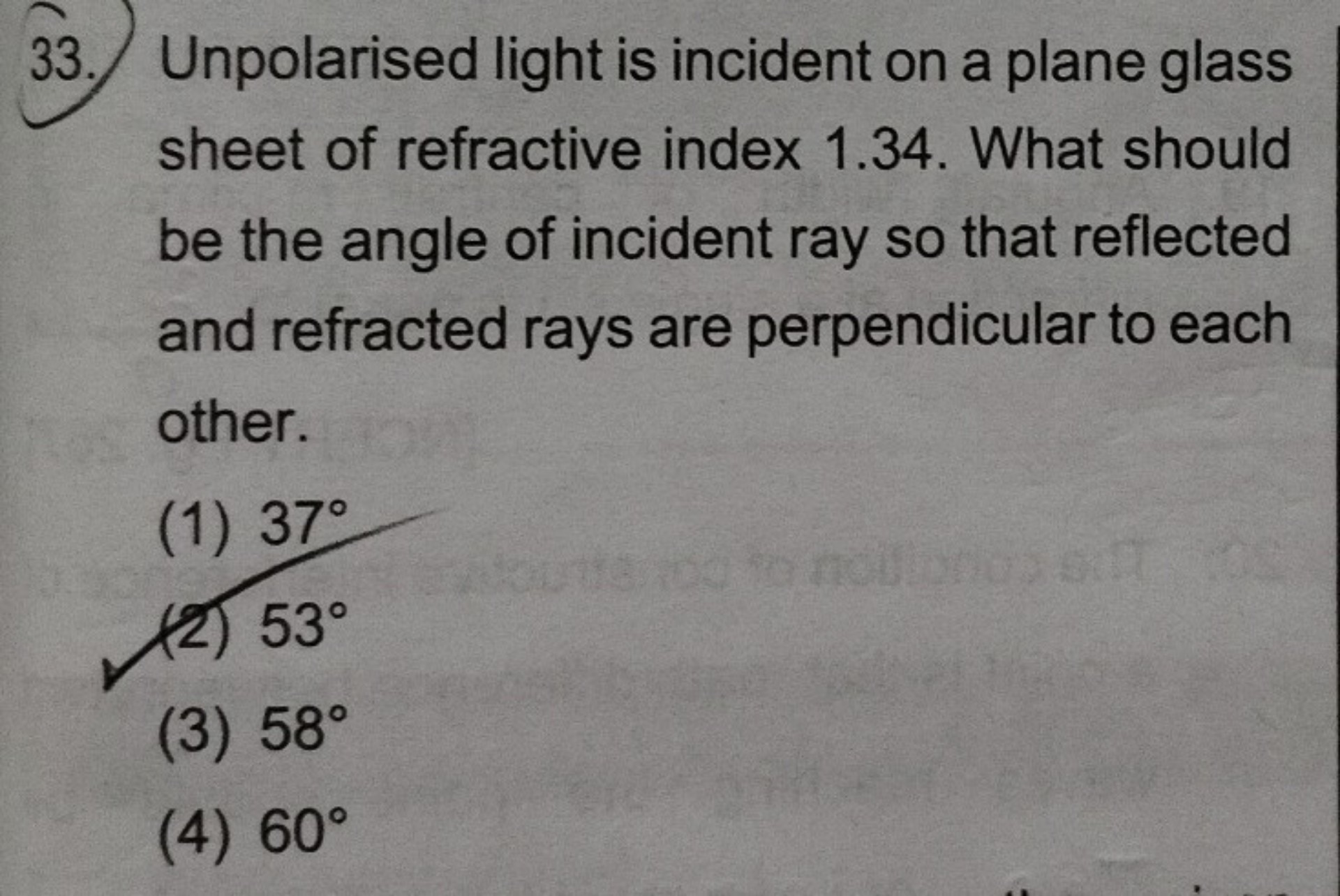 33. Unpolarised light is incident on a plane glass sheet of refractive ...
