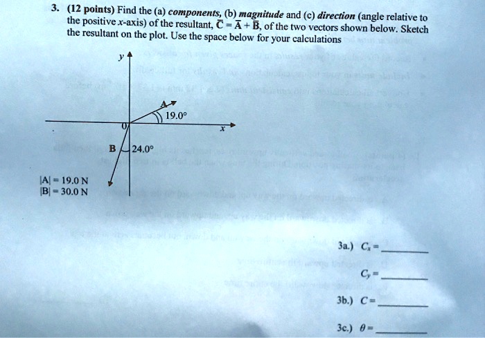 SOLVED: (12 points) Find the (2) components; magnitude and (c ... SOLVED: (12 points) Find the (2) components; magnitude and (c ...
