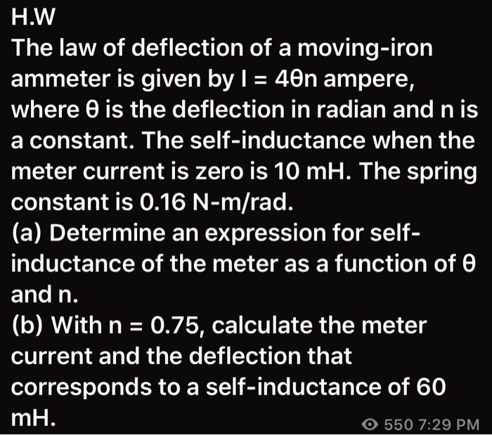 hw the law of deflection of a moving iron ammeter is given by 4on ...
