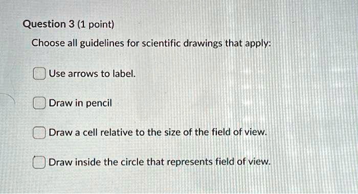 SOLVED: Question 3 (1 point) Choose all guidelines for scientific ...