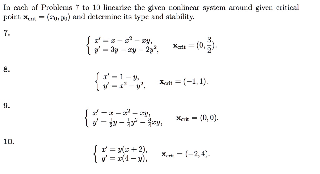 in each of problems 7 to 10 linearize the given nonlinear system around ...