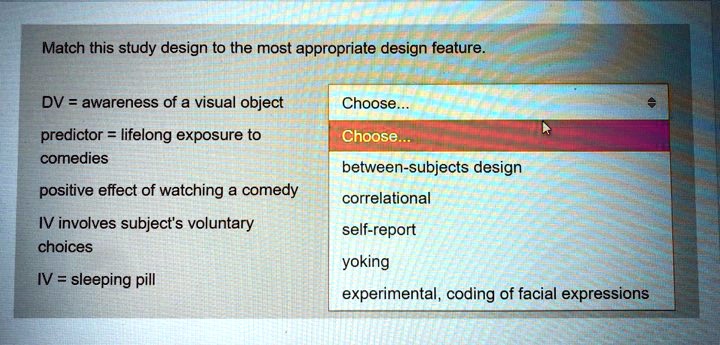 match this study design to the most appropriate design feature match ...