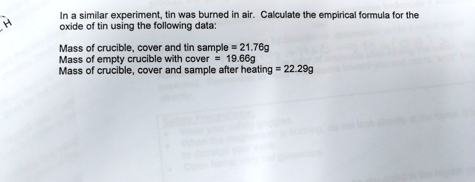 In a similar experiment, tin was burned in air. Calculate the empirical ...