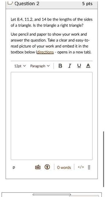 SOLVED: Question 2 5 pts Let 8, 4, 11, 2, and 14 be the lengths of the sides of a triangle. Is ...
