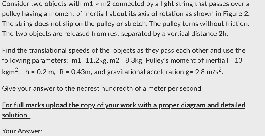 Consider Two Objects With M1 M2 Connected By A Light String That