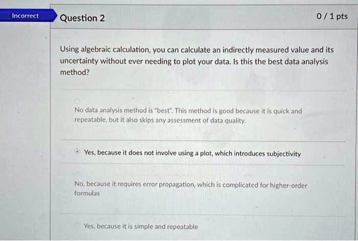 Solved Question 2 01 Pts Using Algebraic Calculation You Can Calculate An Indirectly Measured