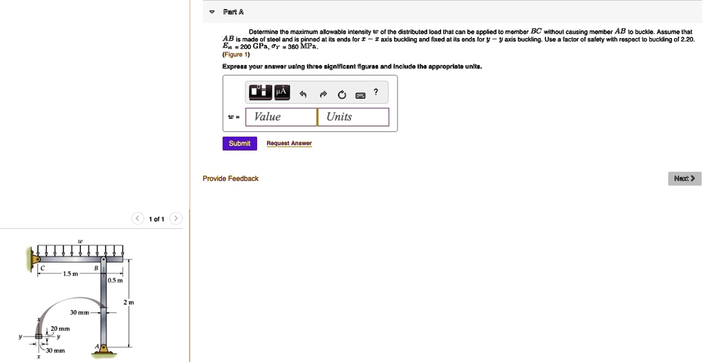 1.5 m 0.5 n 2 m 30 mm 20 mm A 30 mm 1 of 1 Part A Determine the maximum allowable intensity w of ...