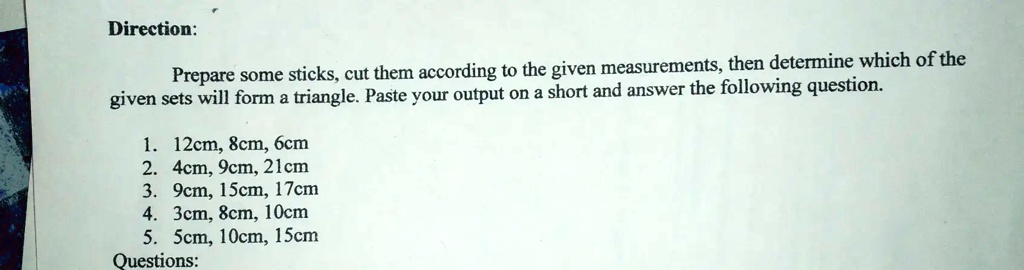 SOLVED: Direction: Prepare some sticks; cut them according to the given ...