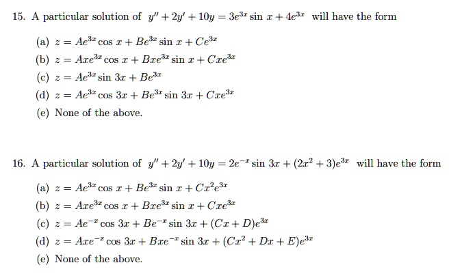 SOLVED: A particular solution of y" + 2y' + Ily = 3e3r sin € + 4esr ...