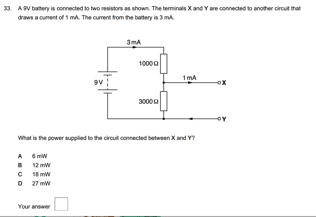 33. A 9V battery is connected to two resistors as shown. The terminals ...