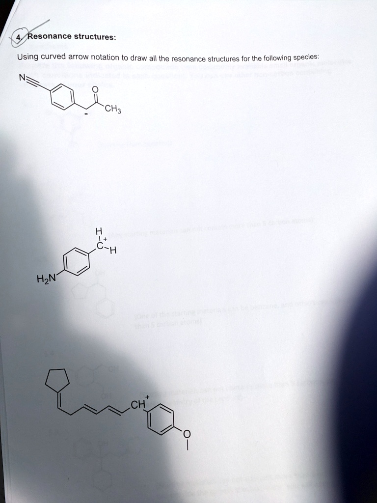 4. Resonance structures: Using curved arrow notation to draw all the resonance structures for ...