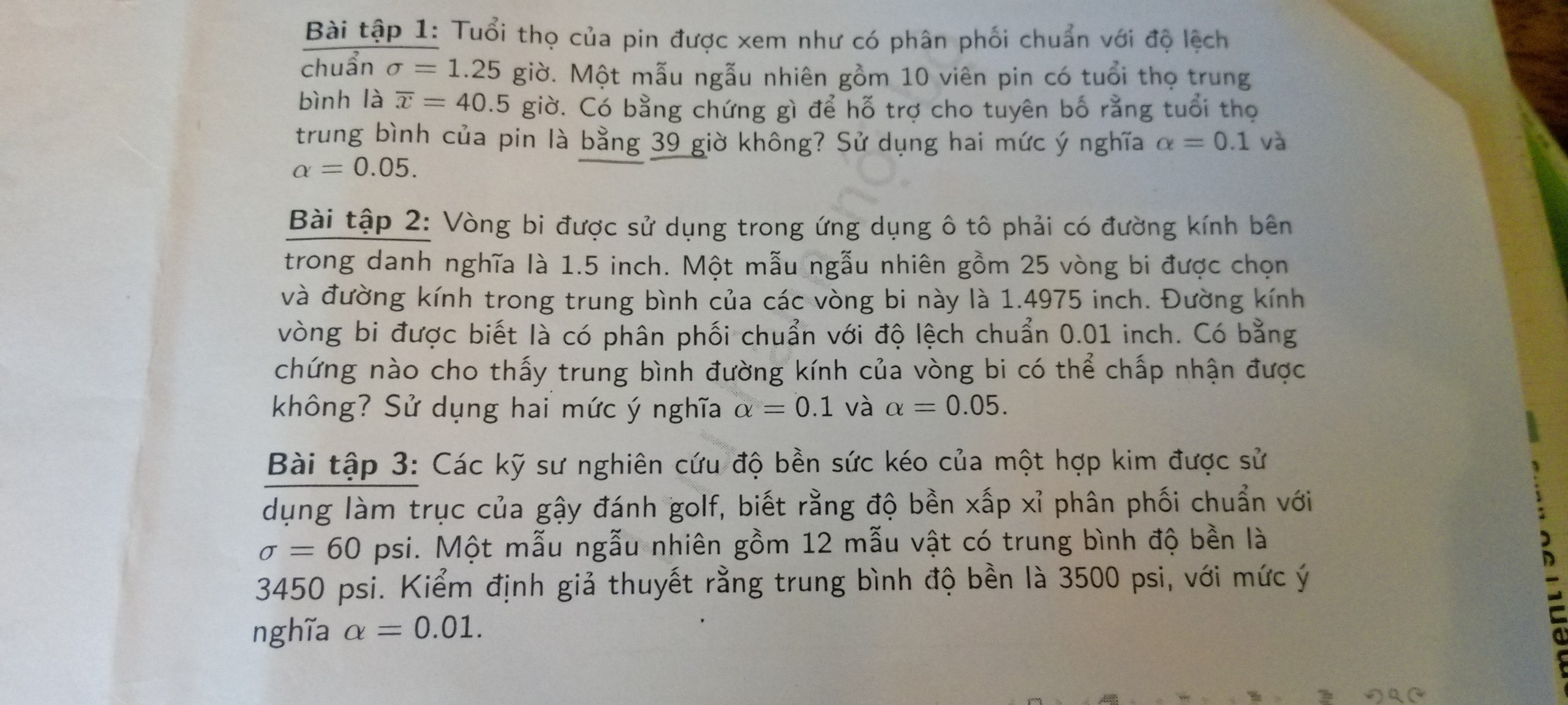 Bài t?p 1: Tu?i th? c?a pin ???c xem nh? có phân ph?i chu?n v?i ?? l?ch chu?n σ=1.25 gi?. M?t mã ...